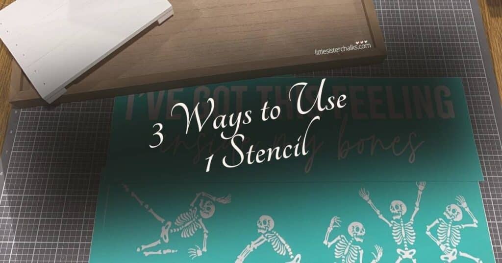 3 Ways to Use 1 Stencil - Little Sister Chalks