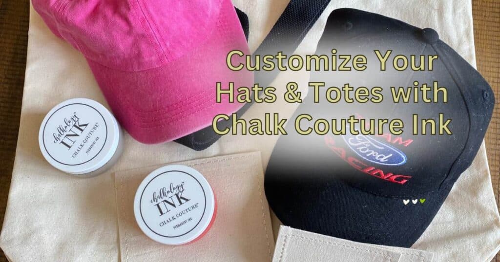 Customize Your Hats and Totes with Chalk Couture Ink - Little Sister Chalks